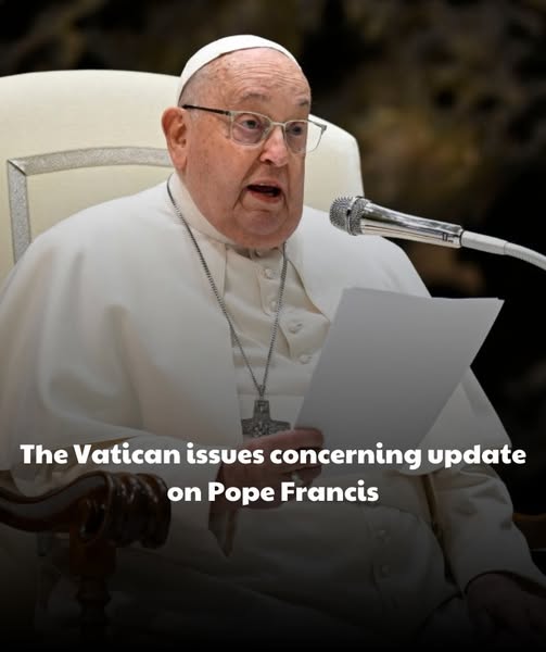 The Vatican issues concerning update on Pope Francis - Amazing